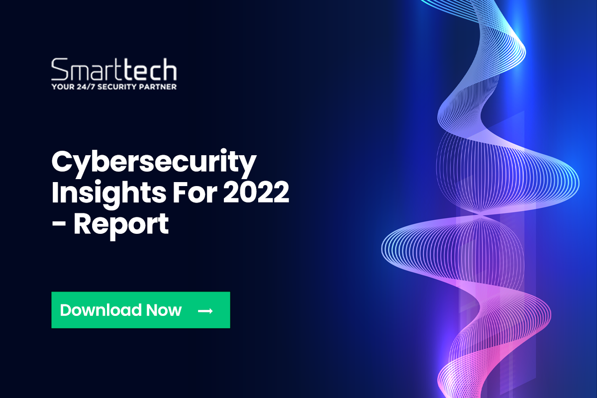 Cybersecurity Insights for 2022